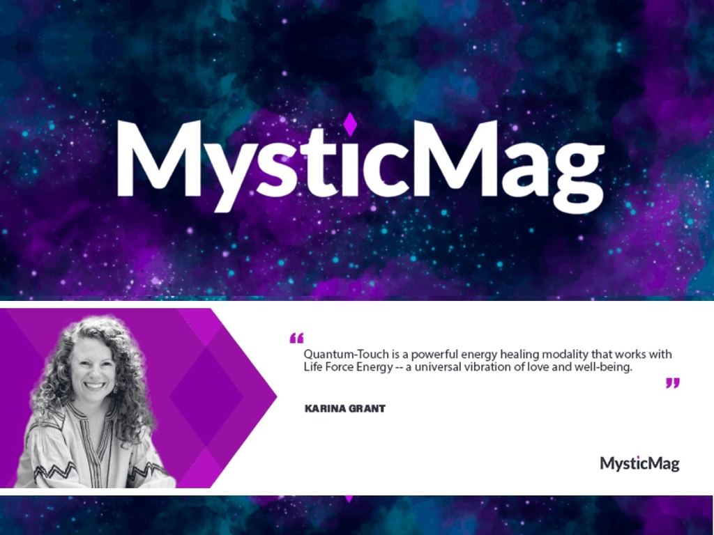 Karina featured in MysticMag Article about Quantum-Touch